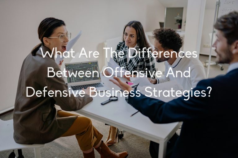 What Are The Differences Between Offensive And Defensive Business ...